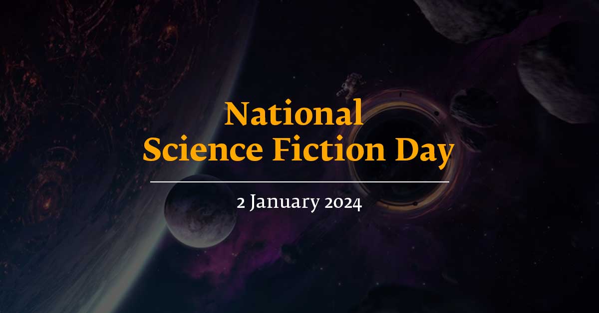 Blast Off! Celebrating The Universe Of Possibilities On Science Fiction Day