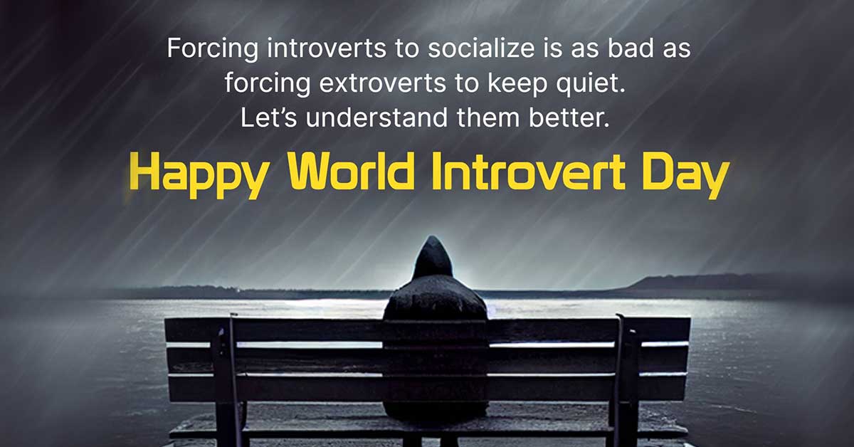 World Introvert Day Wishes Images, Poster, Status, Banner And Hd Photos ...