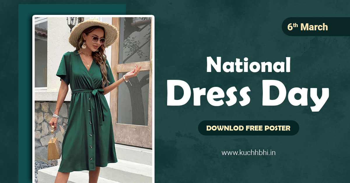 National Dress Day: 06 March | Download Poster And Hd Images Free